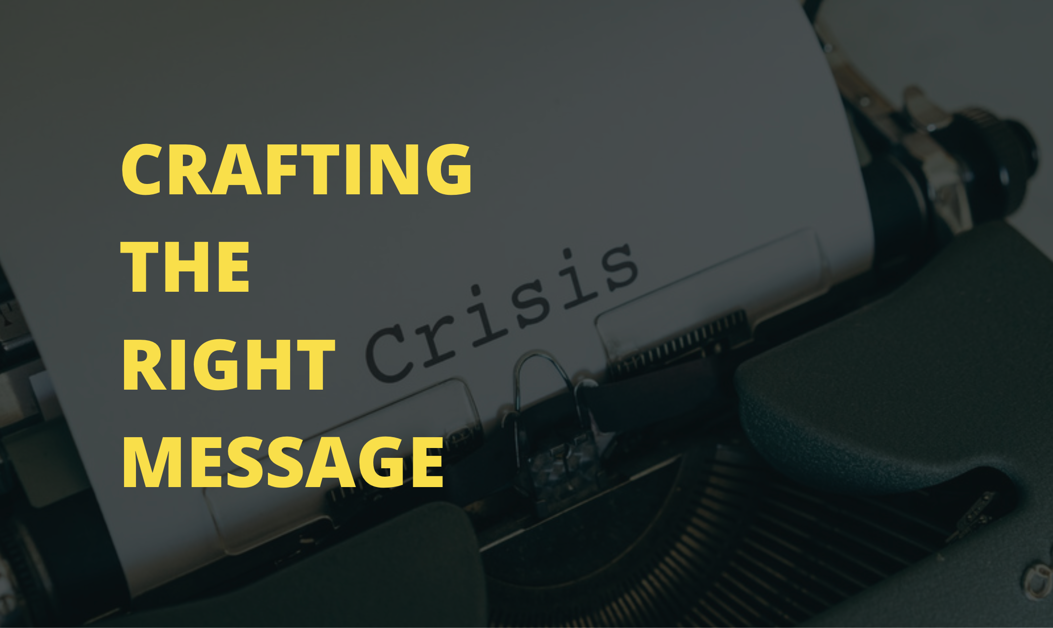 Crisis Management・Crafting Right Crisis Message・Fearey Group